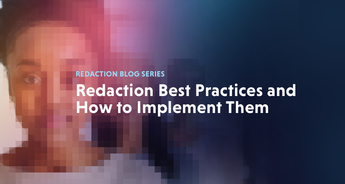 Redaction best practices and how to implement them | Veritone
